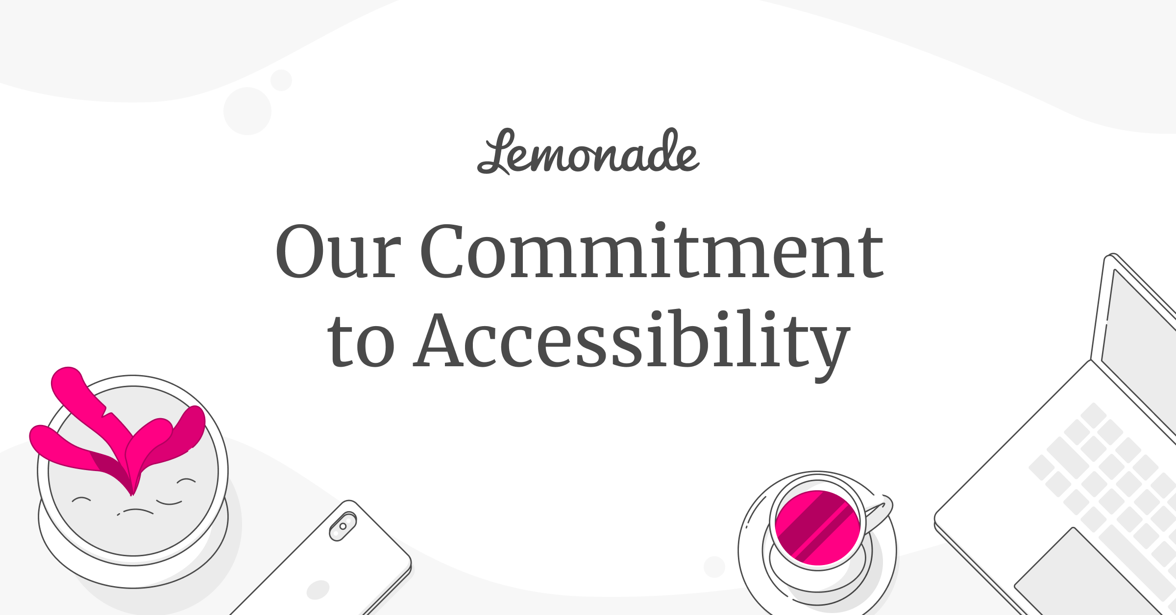 Accessibility - Lemonade Insurance UK